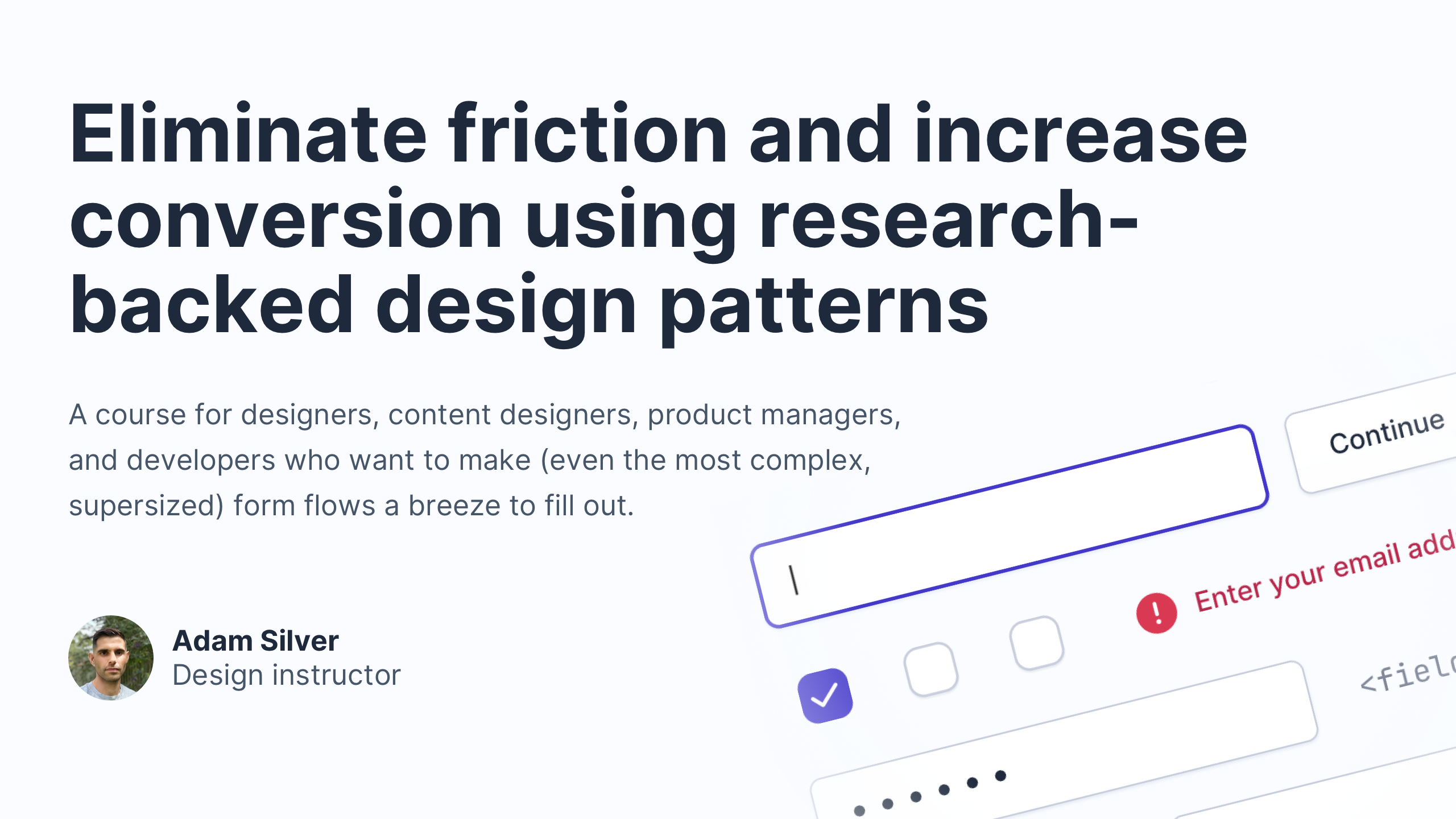 Form Design Mastery - With Adam Silver